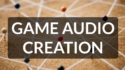 Game Audio Explained - your guide to making sound for games | A Sound ...